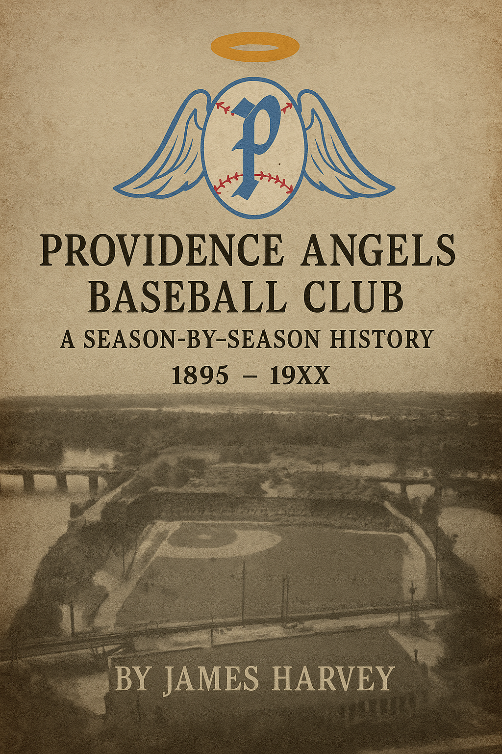 Providence Angels Baseball Club: A Season-by-Season History - Extract I ...